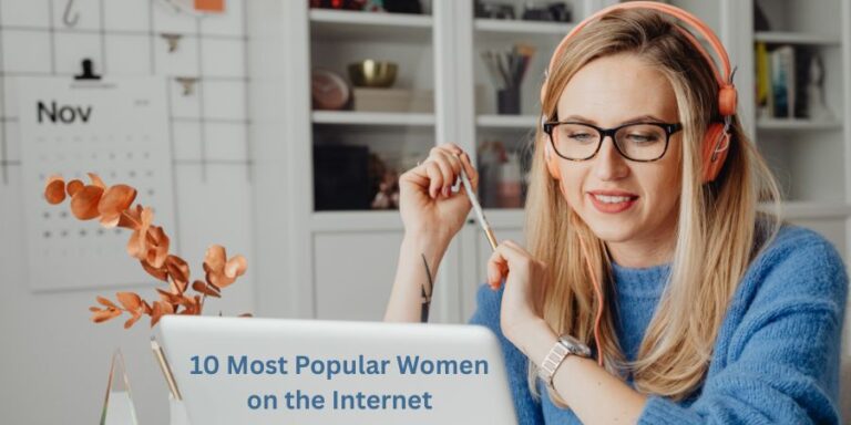 10 Most Popular Women on the Internet